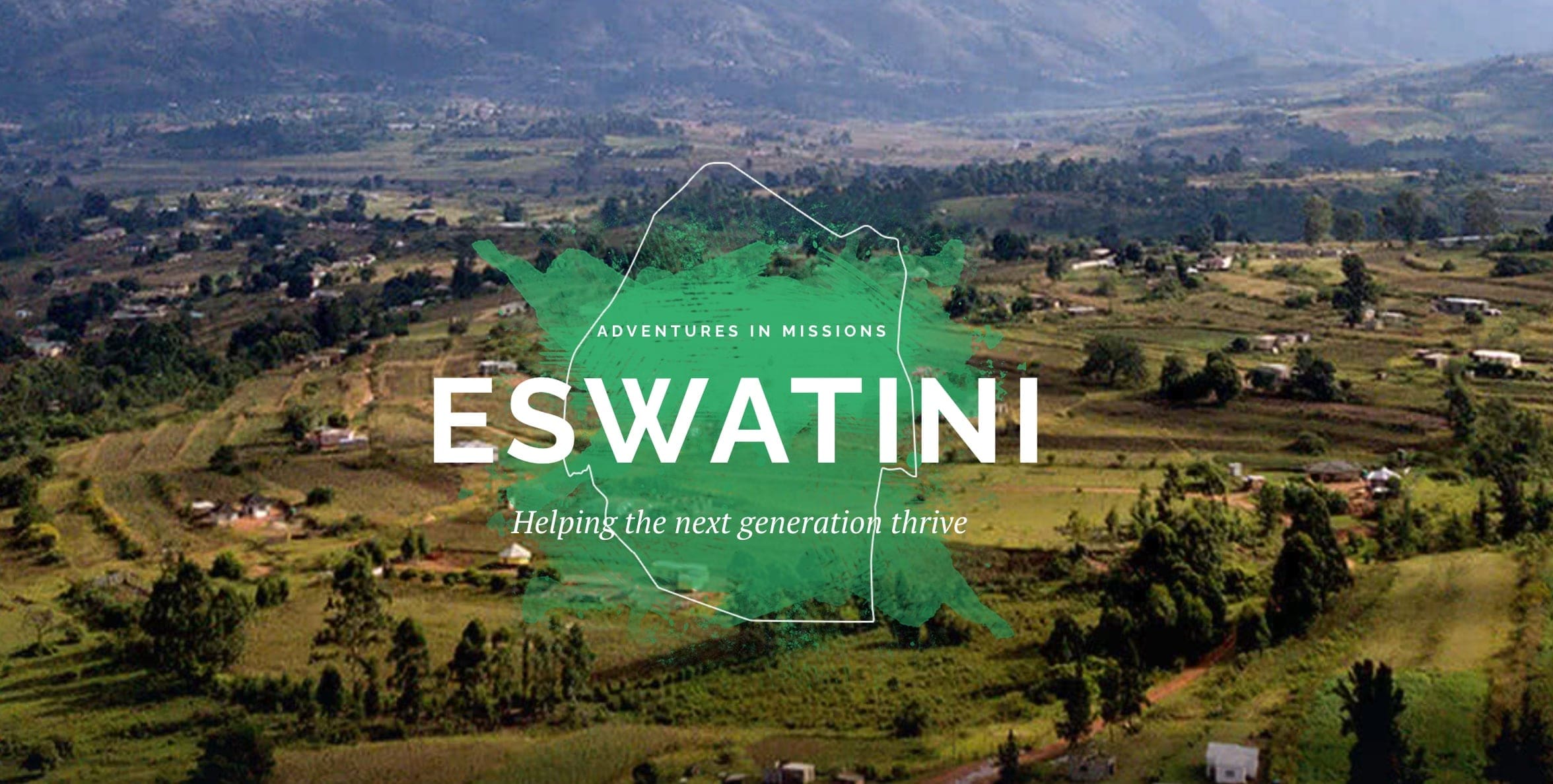 Eswatini - Adventures in Missions